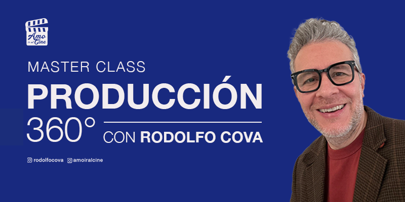 Masterclass: Producción audiovisual 360 con Rodolfo Cova
